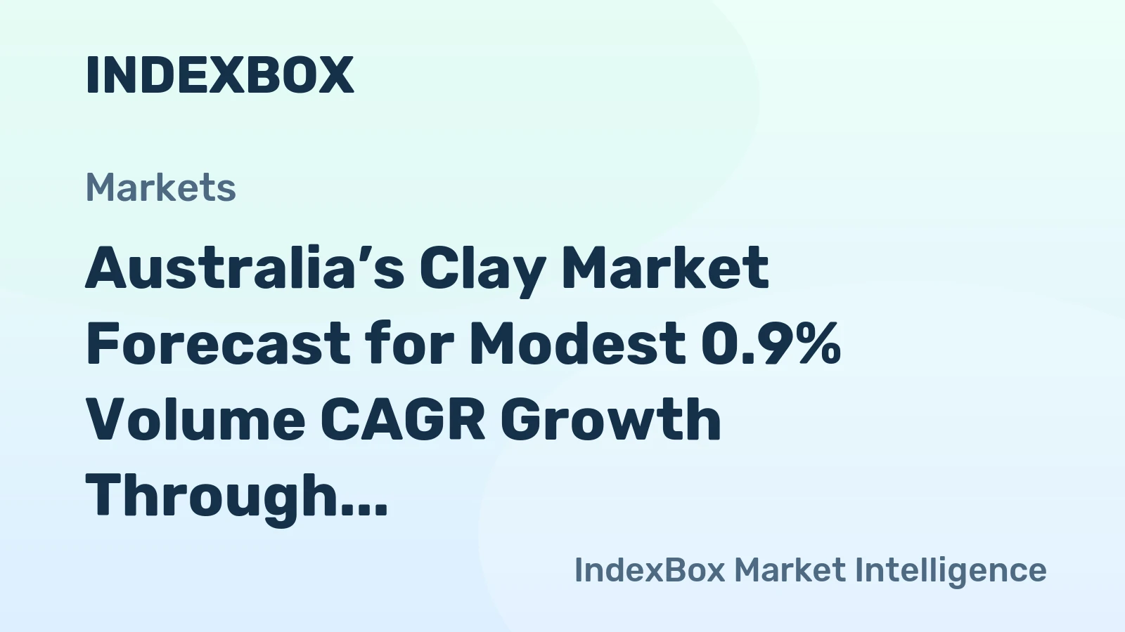 Australia’s Clay Market Forecast for Modest 0.9% Volume CAGR Growth Through 2035