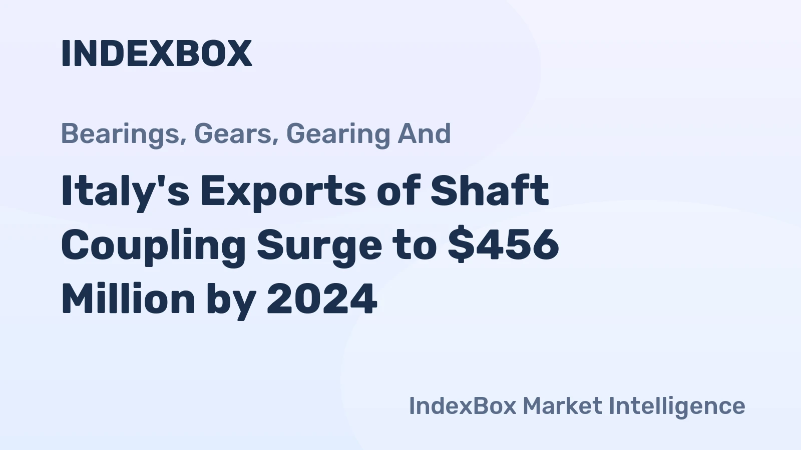 Italy's Exports of Shaft Coupling Surge to $456 Million by 2024