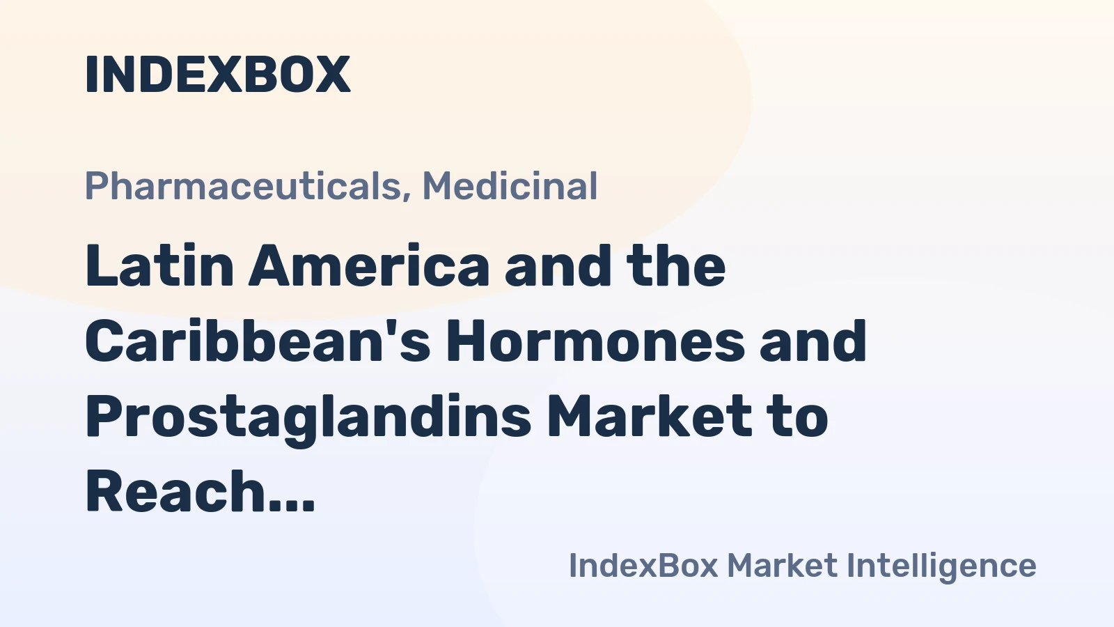 Latin America and the Caribbean's Hormones and Prostaglandins Market to Reach $24.8 Billion and 1.9K Tons by 2035