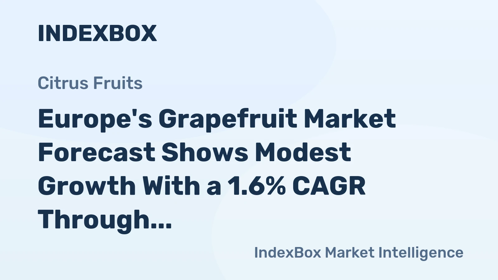 Europe's Grapefruit Market Forecast Shows Modest Growth With a 1.6% CAGR Through 2035