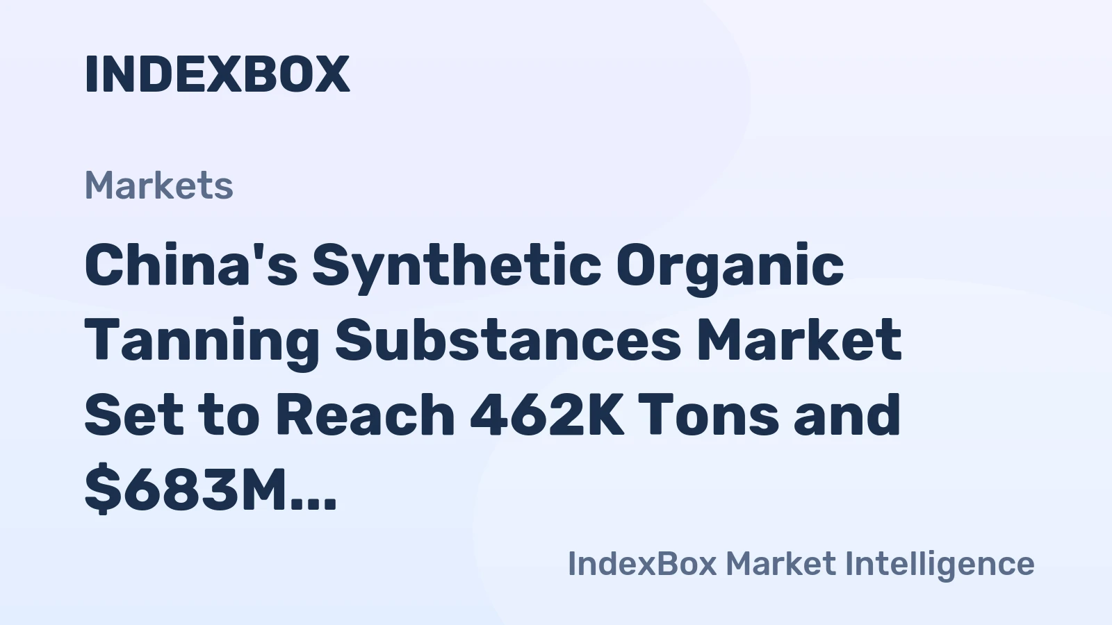 China's Synthetic Organic Tanning Substances Market Set to Reach 462K Tons and $683M by 2035