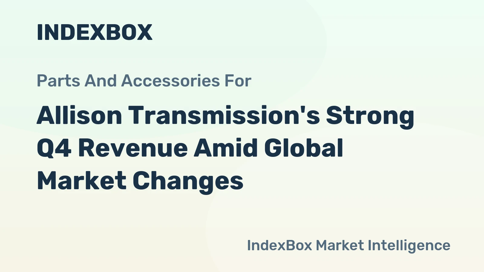 Allison Transmission's Strong Q4 Revenue Amid Global Market Changes