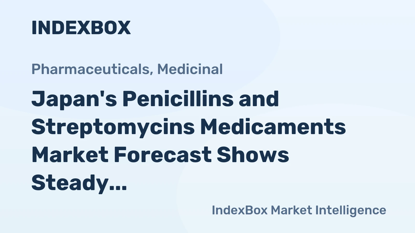 Japan's Penicillins and Streptomycins Medicaments Market Forecast Shows Steady Growth with 2.6% CAGR Through 2035