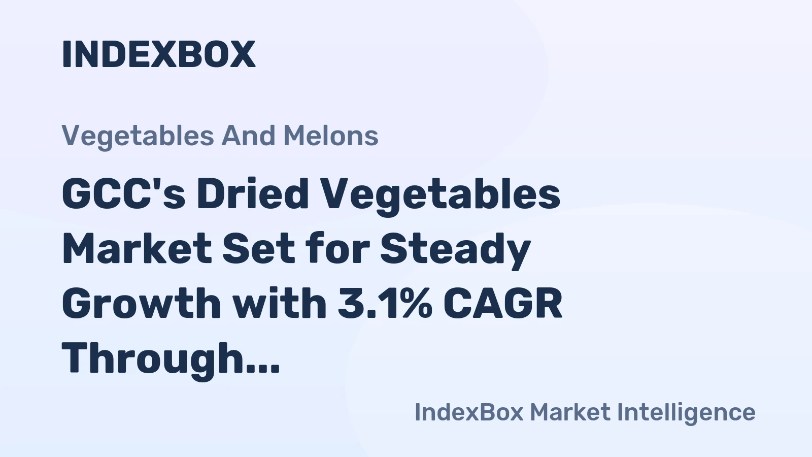 GCC's Dried Vegetables Market Set for Steady Growth with 3.1% CAGR Through 2035