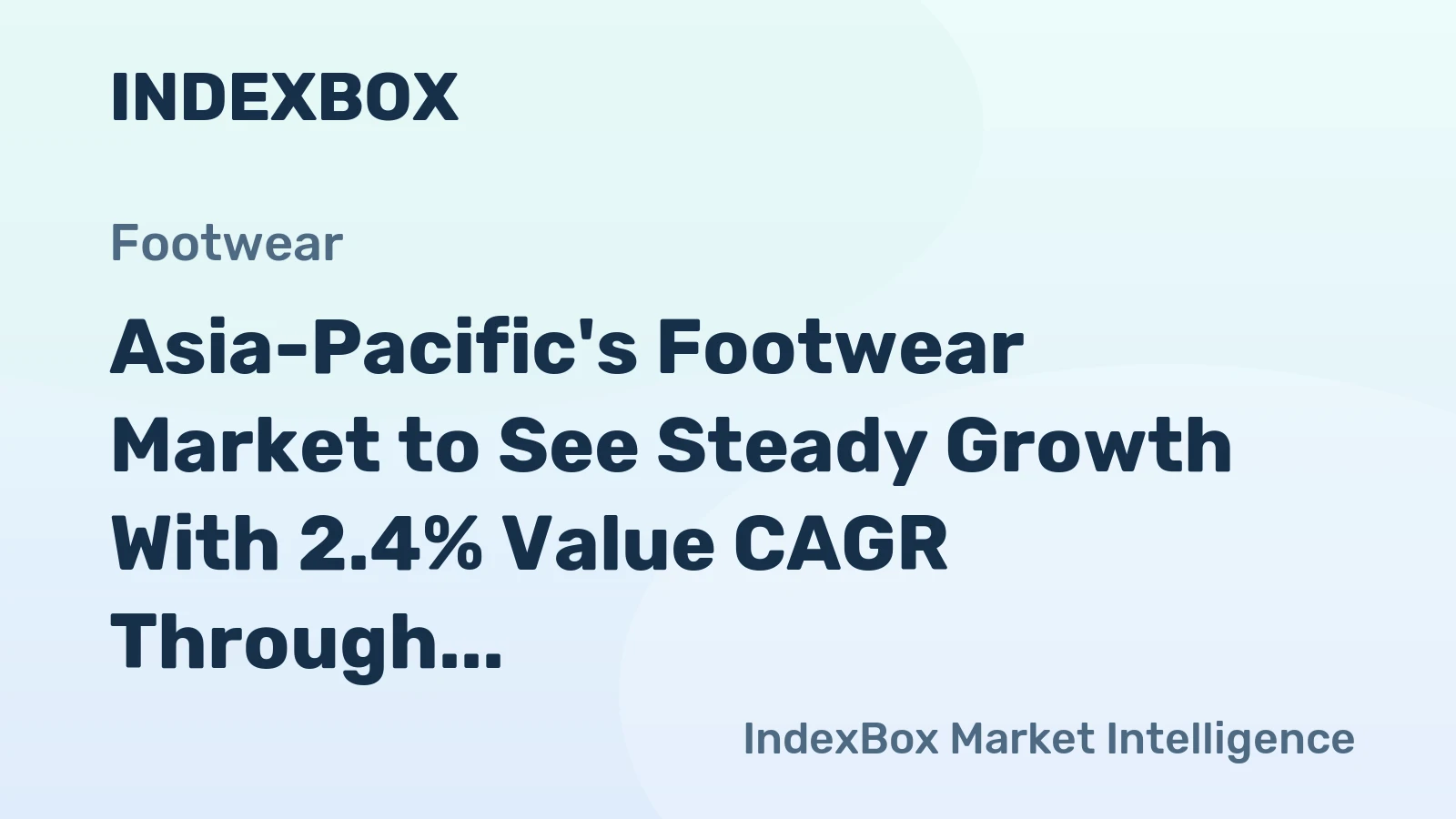 Asia-Pacific's Footwear Market to See Steady Growth With 2.4% Value CAGR Through 2035