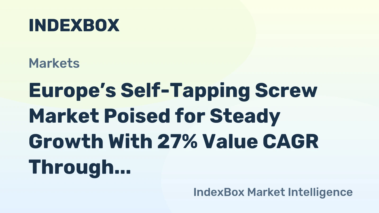 Europe’s Self-Tapping Screw Market Poised for Steady Growth With 27% Value CAGR Through 2035