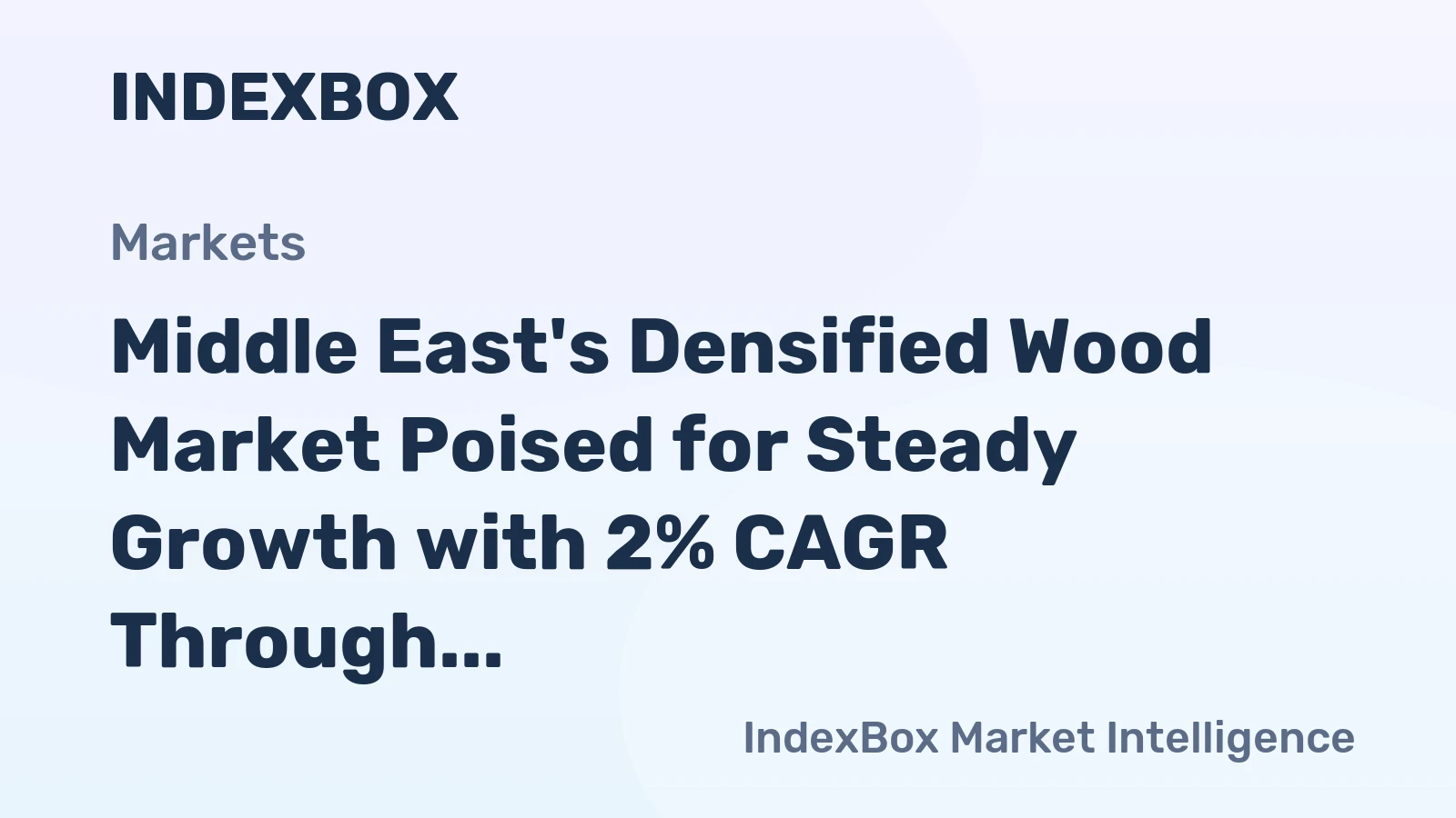 Middle East's Densified Wood Market Poised for Steady Growth with 2% CAGR Through 2035