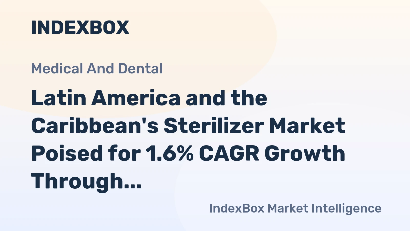 Latin America and the Caribbean's Sterilizer Market Poised for 1.6% CAGR Growth Through 2035