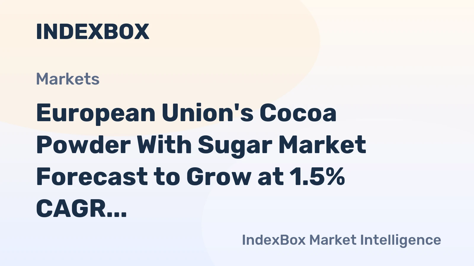 European Union's Cocoa Powder With Sugar Market Forecast to Grow at 1.5% CAGR Through 2035