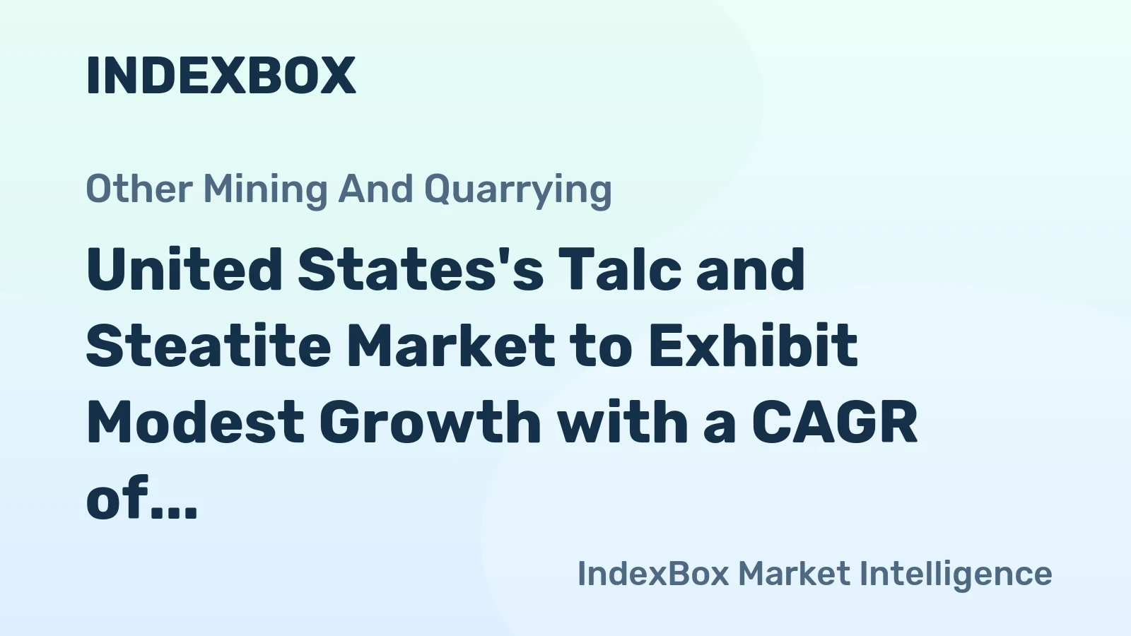 United States's Talc and Steatite Market to Exhibit Modest Growth with a CAGR of +1.0%