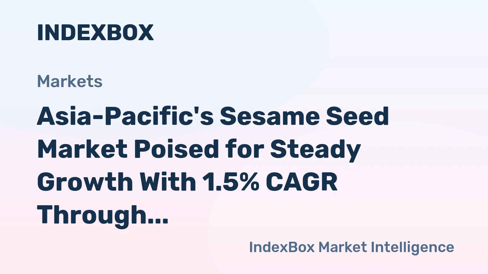 Asia-Pacific's Sesame Seed Market Poised for Steady Growth With 1.5% CAGR Through 2035