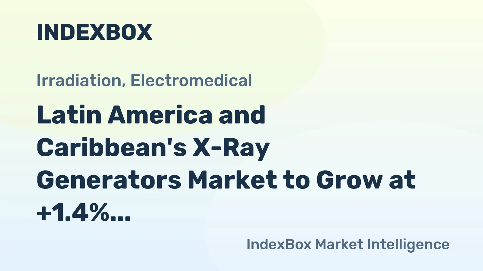 Latin America and Caribbean's X-Ray Generators Market to Grow at +1.4% CAGR, Reaching 13K Tons by 2035