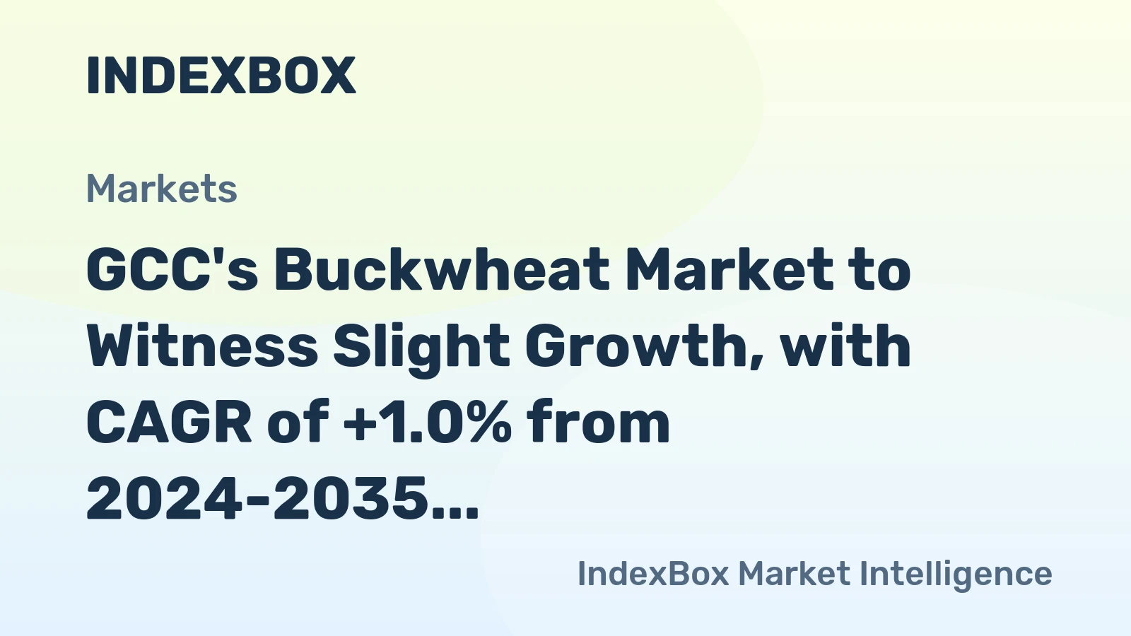 GCC's Buckwheat Market to Witness Slight Growth, with CAGR of +1.0% from 2024-2035