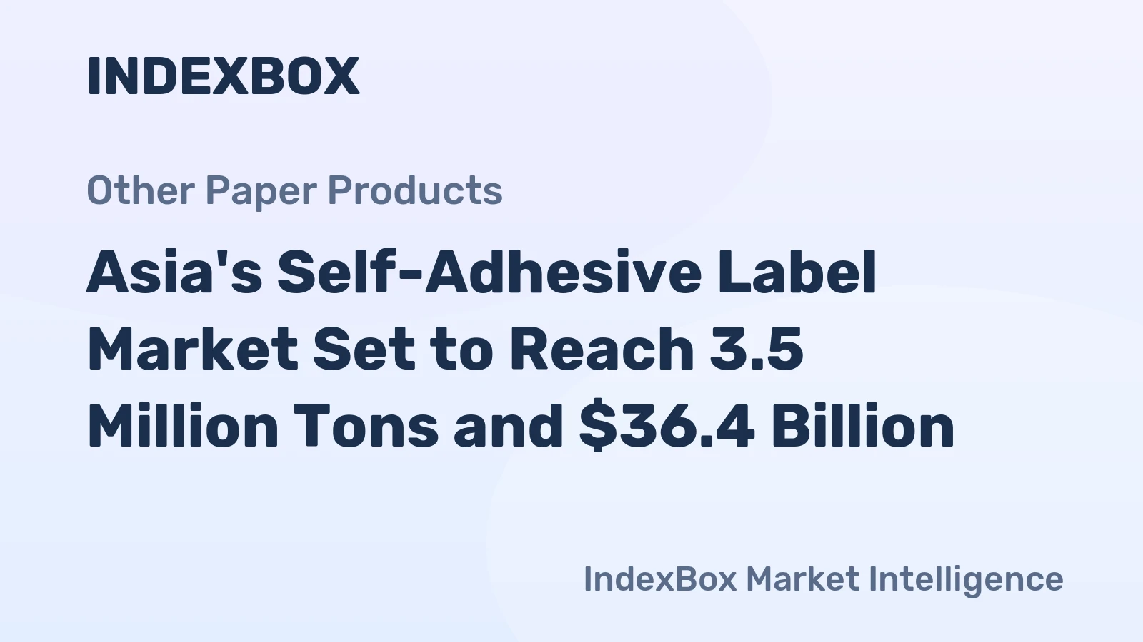 Asia's Self-Adhesive Label Market Set to Reach 3.5 Million Tons and $36.4 Billion