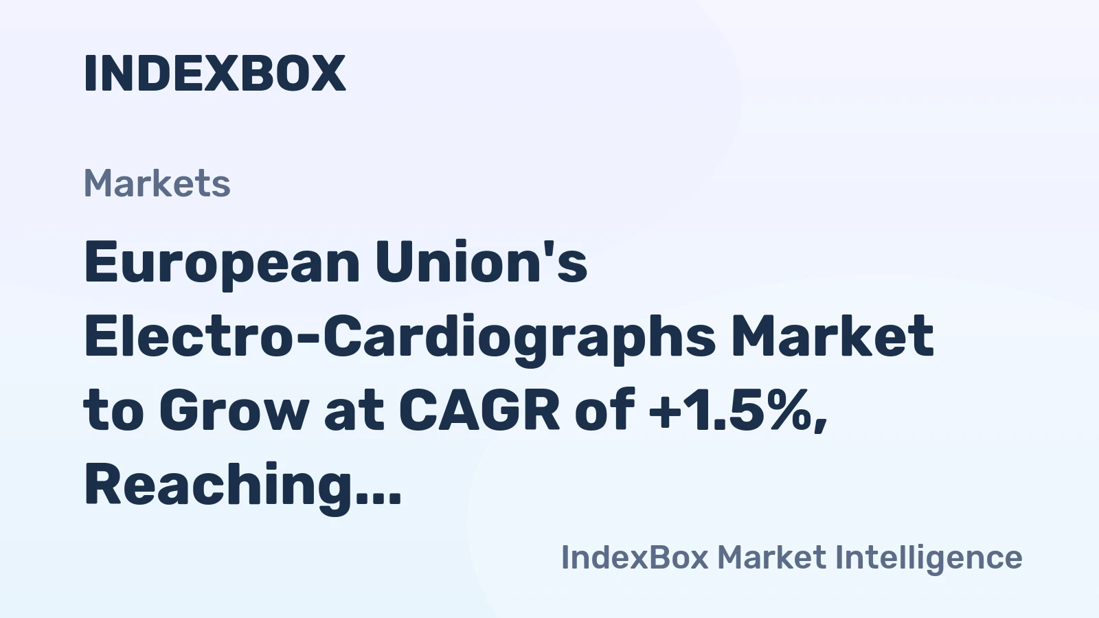 European Union's Electro-Cardiographs Market to Grow at CAGR of +1.5%, Reaching $350.1B by 2035