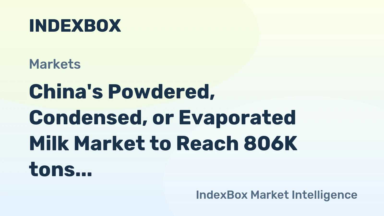 China's Powdered, Condensed, or Evaporated Milk Market to Reach 806K tons and $3B by 2035