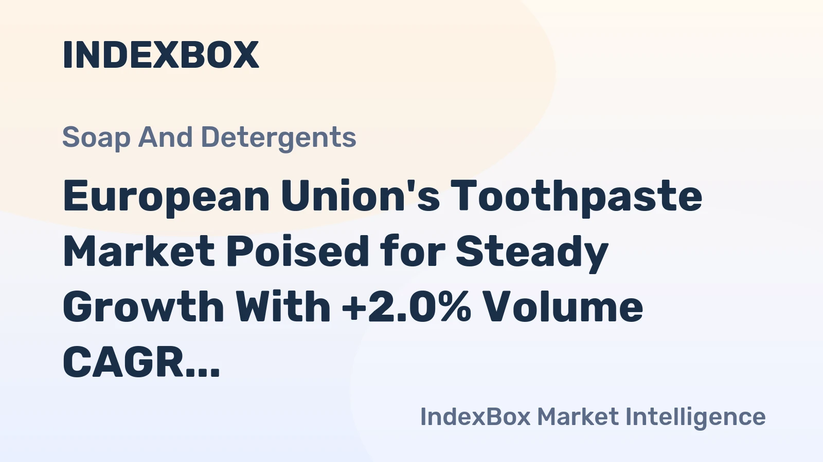 European Union's Toothpaste Market Poised for Steady Growth With +2.0% Volume CAGR Through 2035