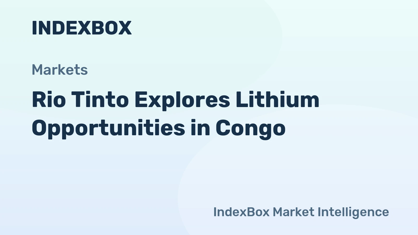 Rio Tinto Explores Lithium Opportunities in Congo
