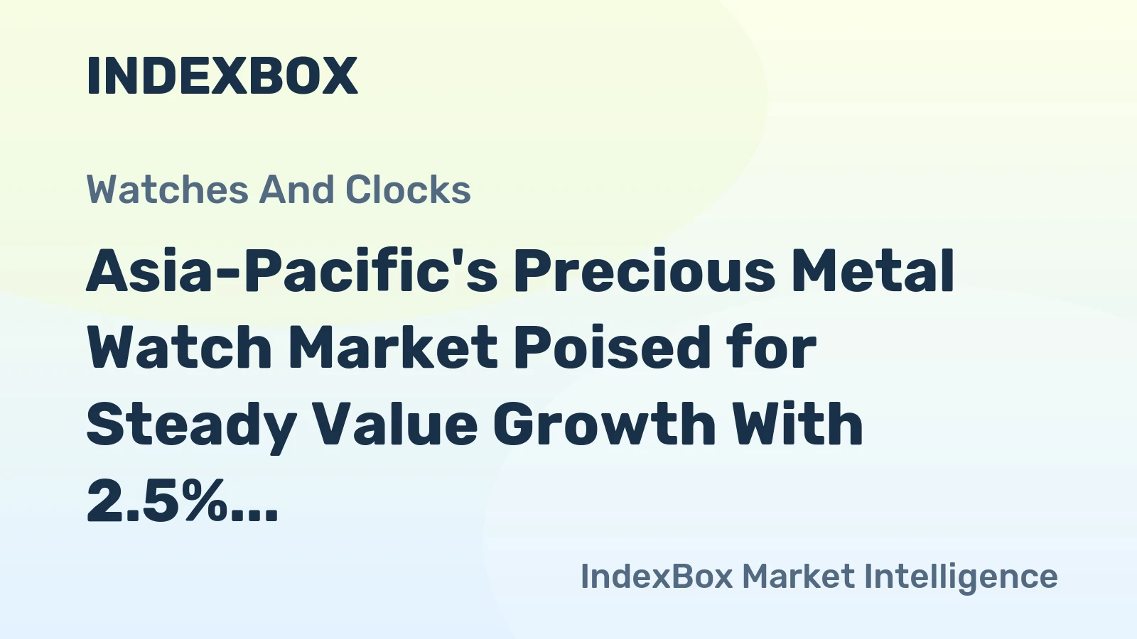 Asia-Pacific's Precious Metal Watch Market Poised for Steady Value Growth With 2.5% CAGR