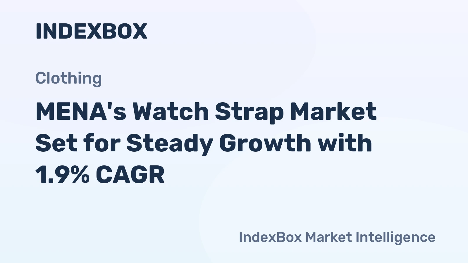 MENA's Watch Strap Market Set for Steady Growth with 1.9% CAGR