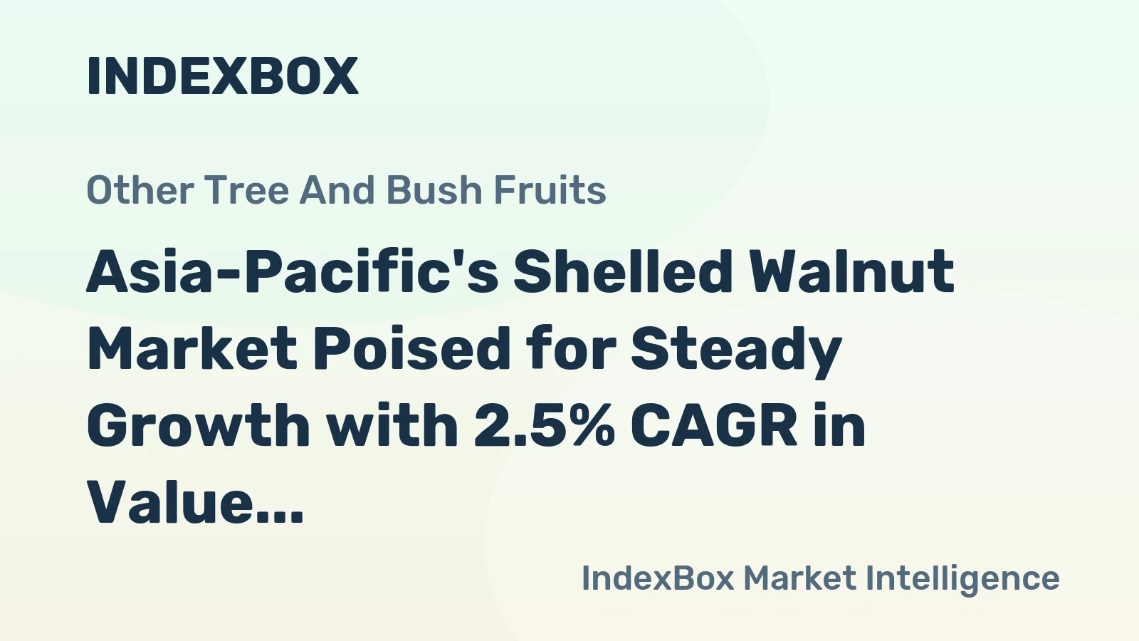 Asia-Pacific's Shelled Walnut Market Poised for Steady Growth with 2.5% CAGR in Value Through 2035