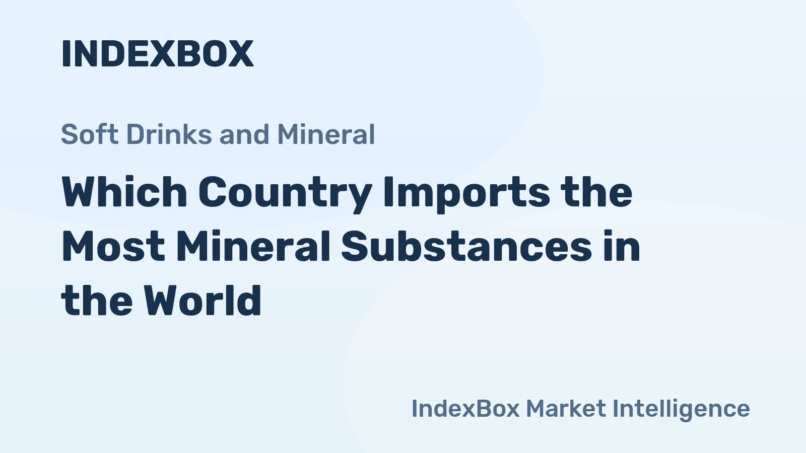 Which Country Imports the Most Mineral Substances in the World?