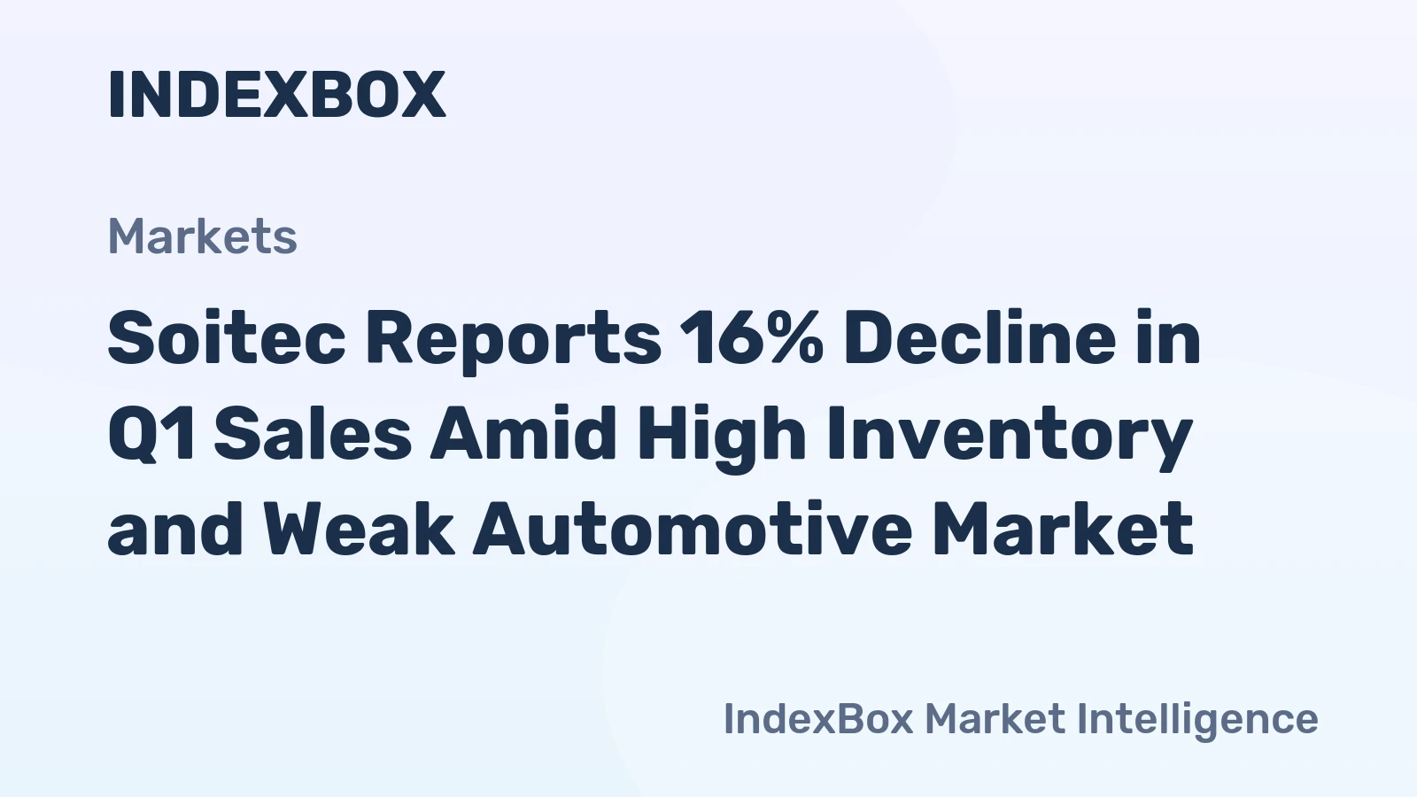 Soitec Reports 16% Decline in Q1 Sales Amid High Inventory and Weak Automotive Market