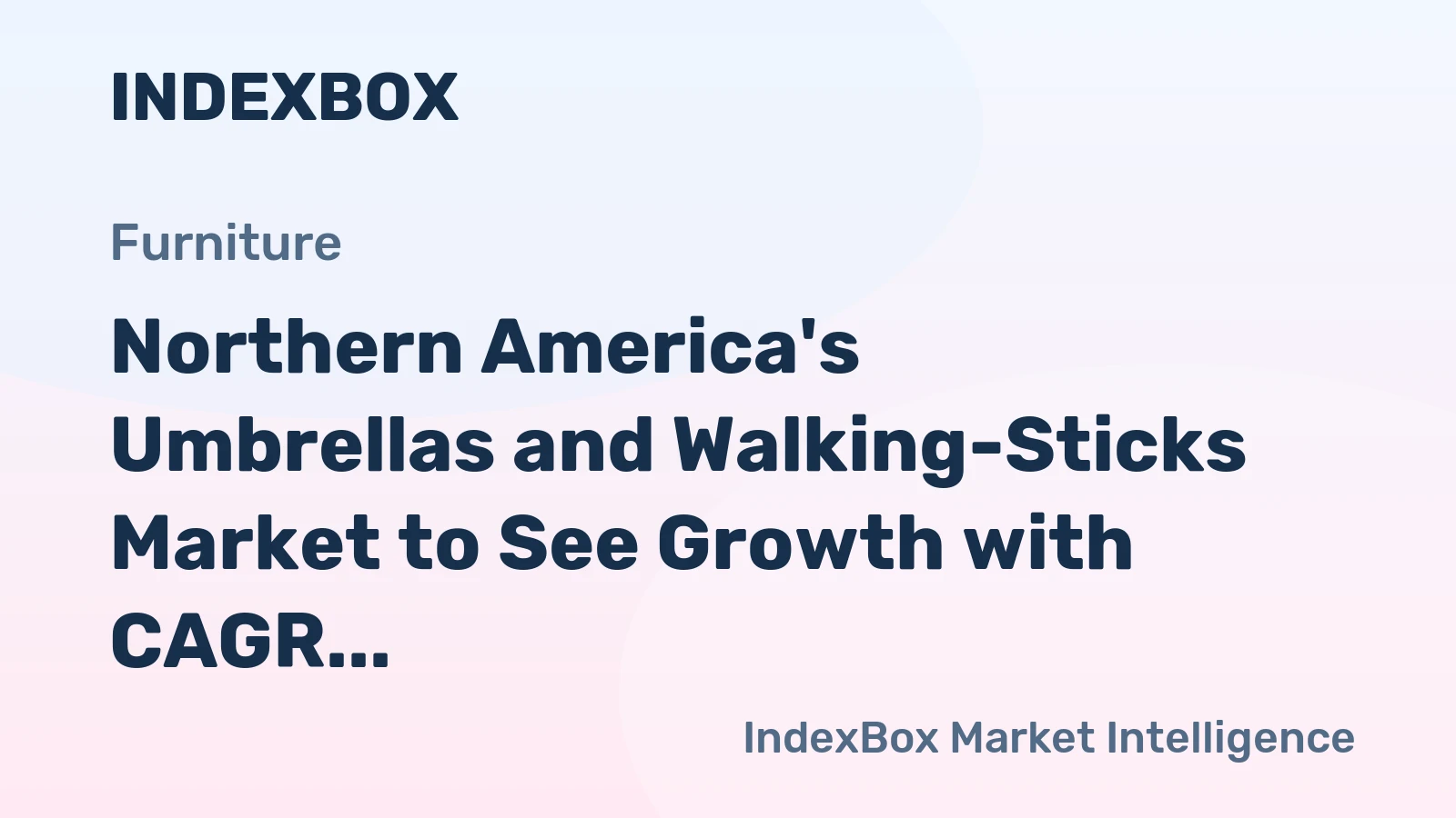 Northern America's Umbrellas and Walking-Sticks Market to See Growth with CAGR of +1.5% by 2035