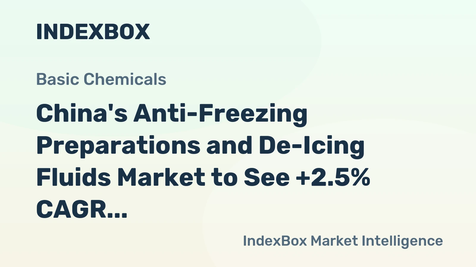 China's Anti-Freezing Preparations and De-Icing Fluids Market to See +2.5% CAGR Growth Through 2035