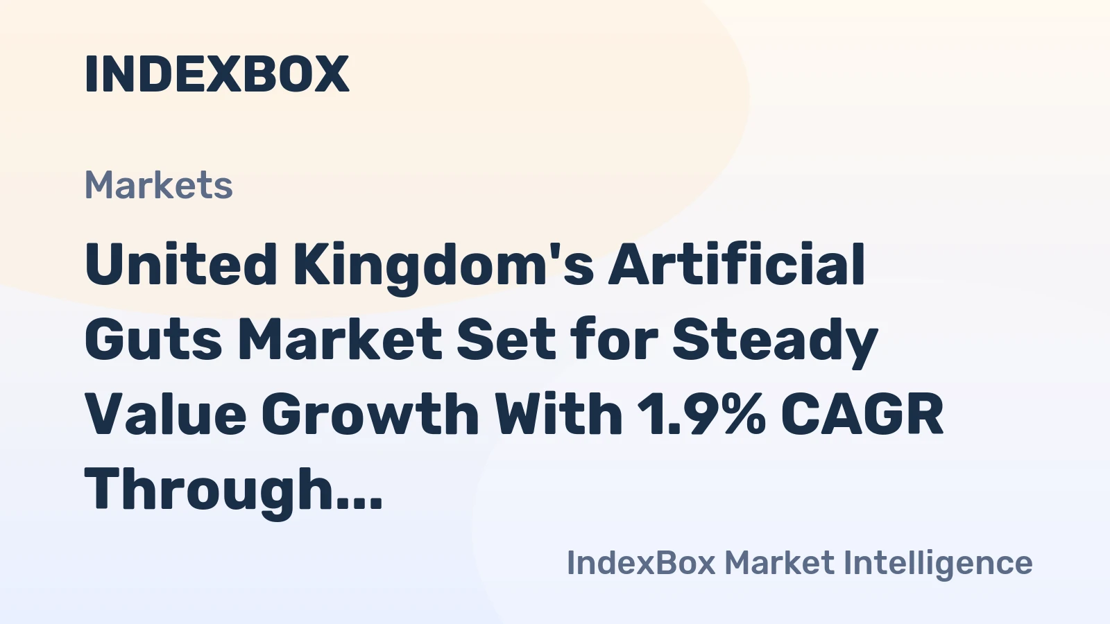 United Kingdom's Artificial Guts Market Set for Steady Value Growth With 1.9% CAGR Through 2035
