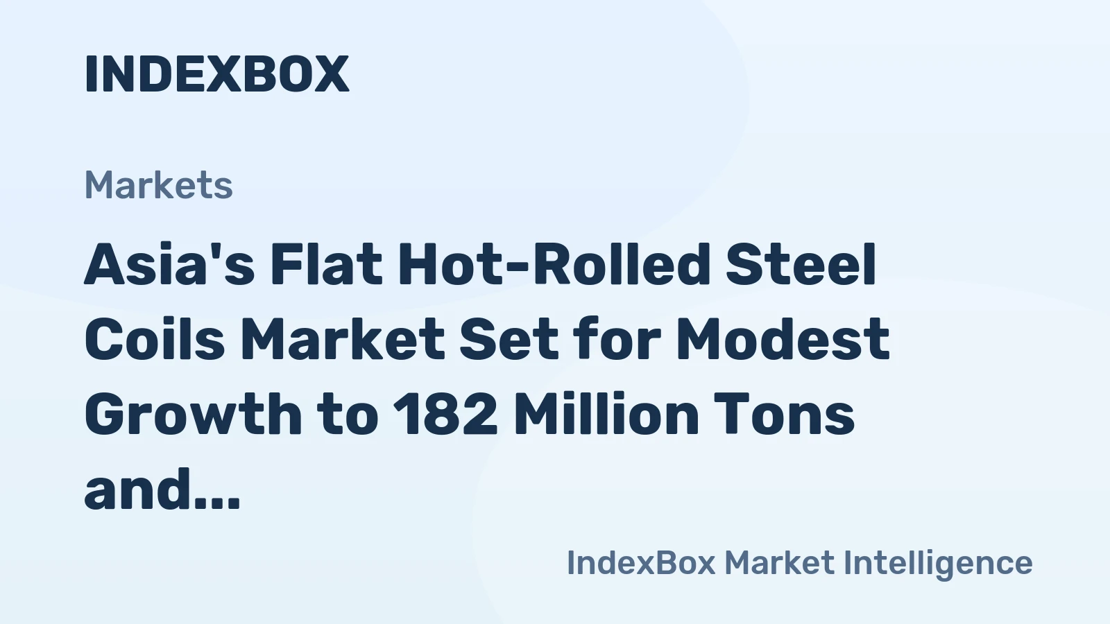 Asia's Flat Hot-Rolled Steel Coils Market Set for Modest Growth to 182 Million Tons and $140.6 Billion by 2035