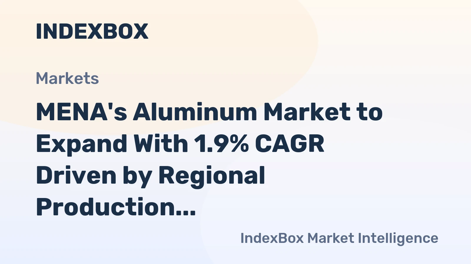 MENA's Aluminum Market to Expand With 1.9% CAGR Driven by Regional Production and Export Strength