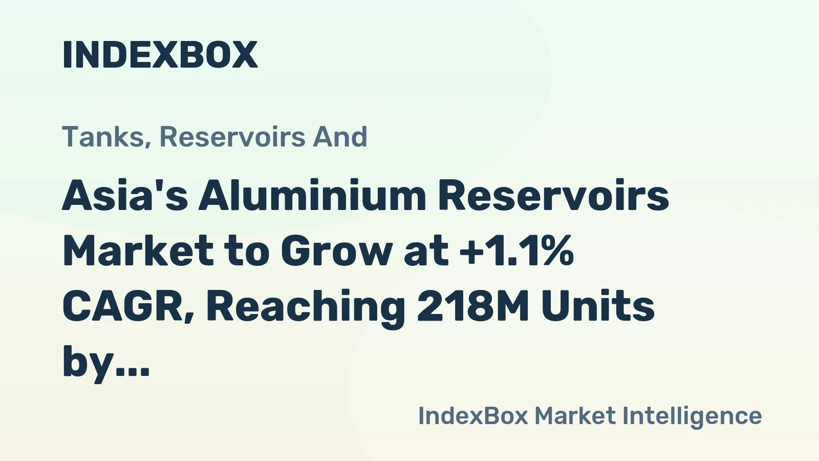 Asia's Aluminium Reservoirs Market to Grow at +1.1% CAGR, Reaching 218M Units by 2035