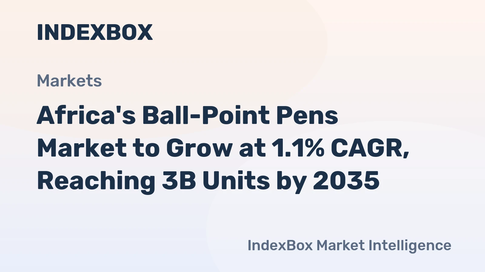 Africa's Ball-Point Pens Market to Grow at 1.1% CAGR, Reaching 3B Units by 2035