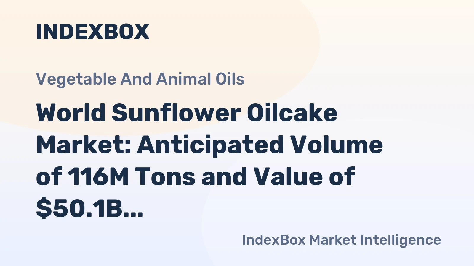 World Sunflower Oilcake Market: Anticipated Volume of 116M Tons and Value of $50.1B by 2035