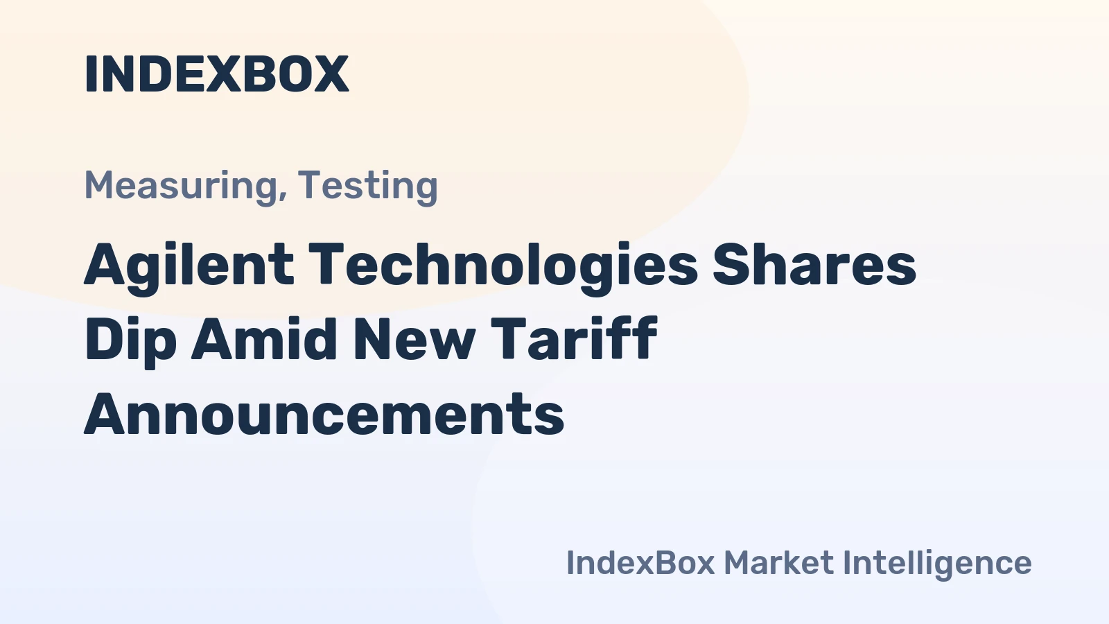 Agilent Technologies Shares Dip Amid New Tariff Announcements