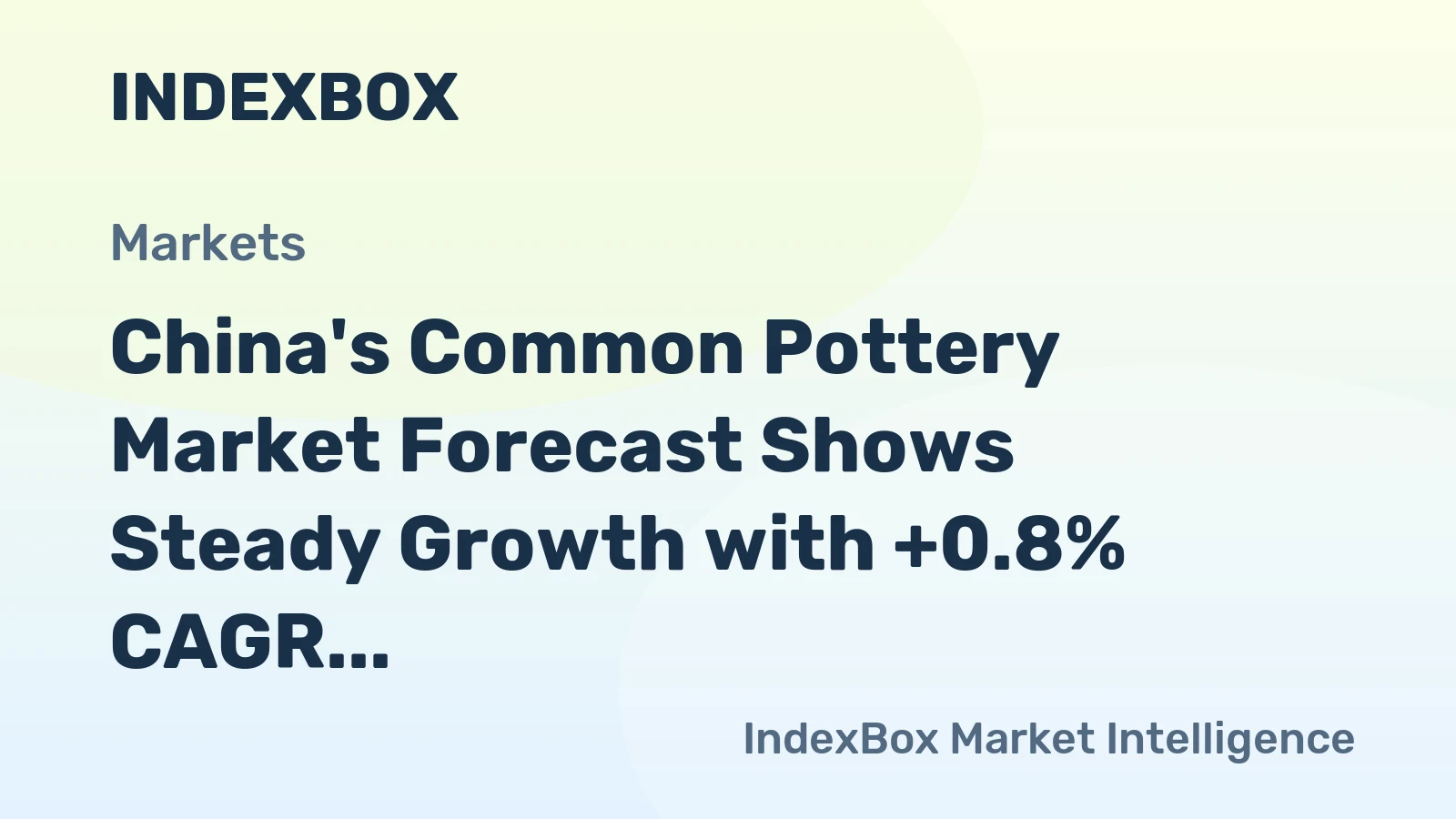 China's Common Pottery Market Forecast Shows Steady Growth with +0.8% CAGR Through 2035