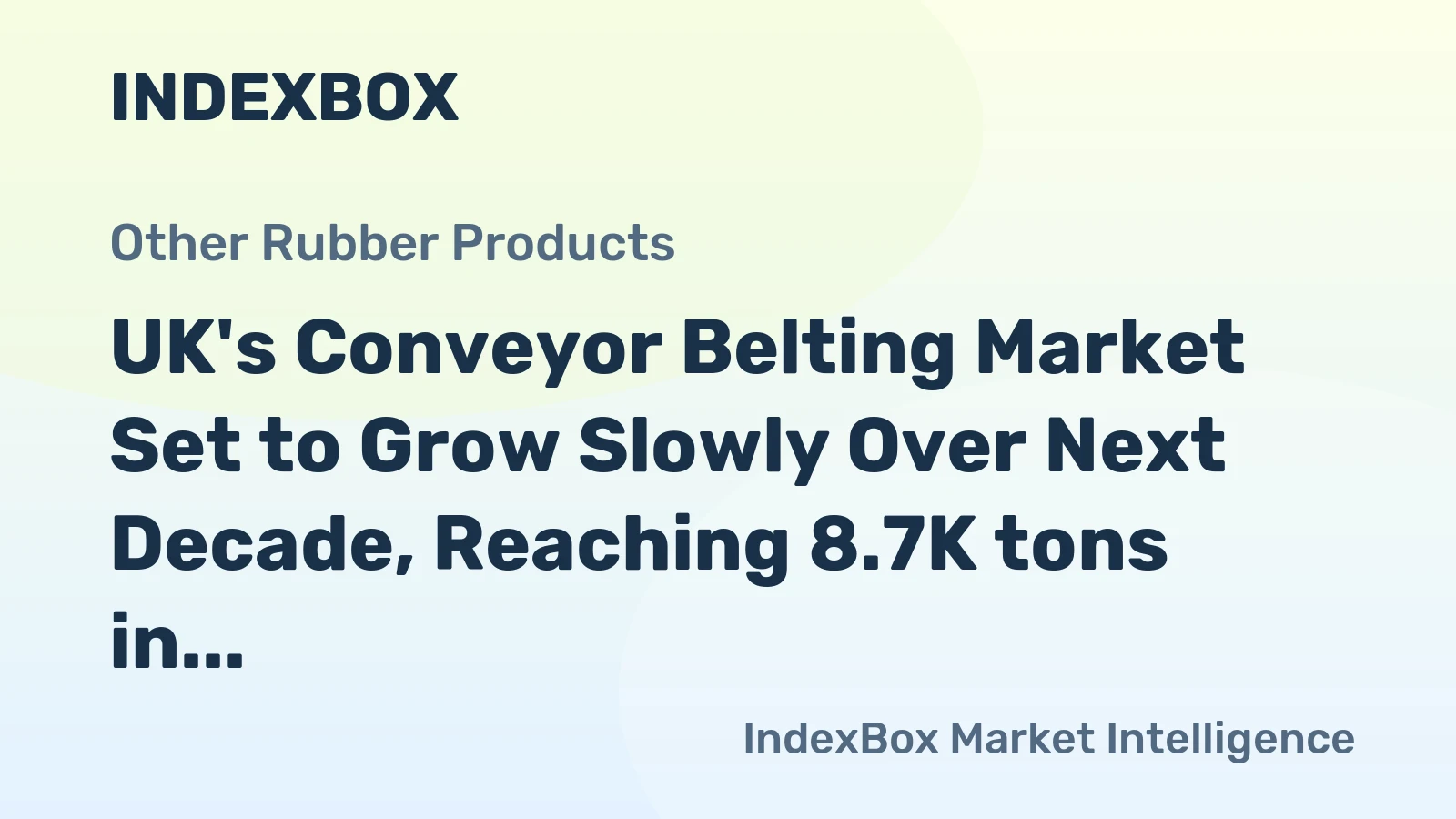 UK's Conveyor Belting Market Set to Grow Slowly Over Next Decade, Reaching 8.7K tons in Volume and $84M in Value by 2035
