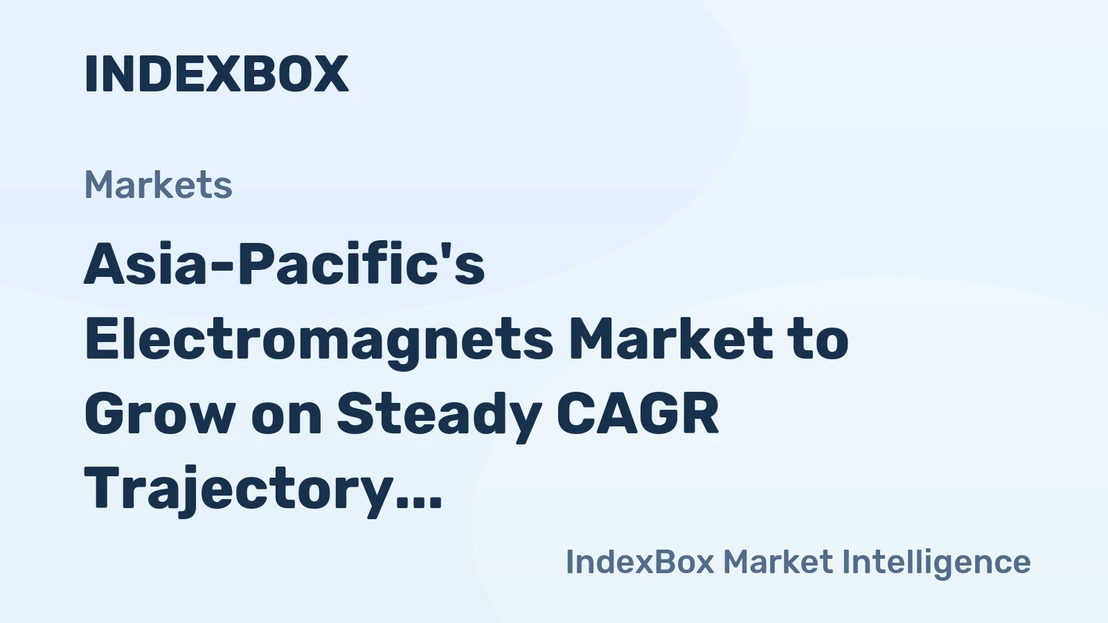 Asia-Pacific's Electromagnets Market to Grow on Steady CAGR Trajectory