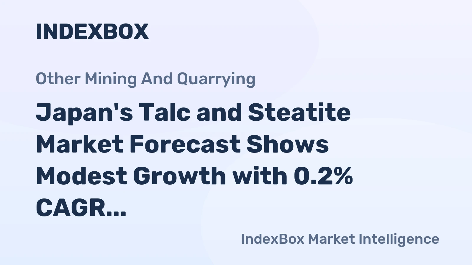 Japan's Talc and Steatite Market Forecast Shows Modest Growth with 0.2% CAGR