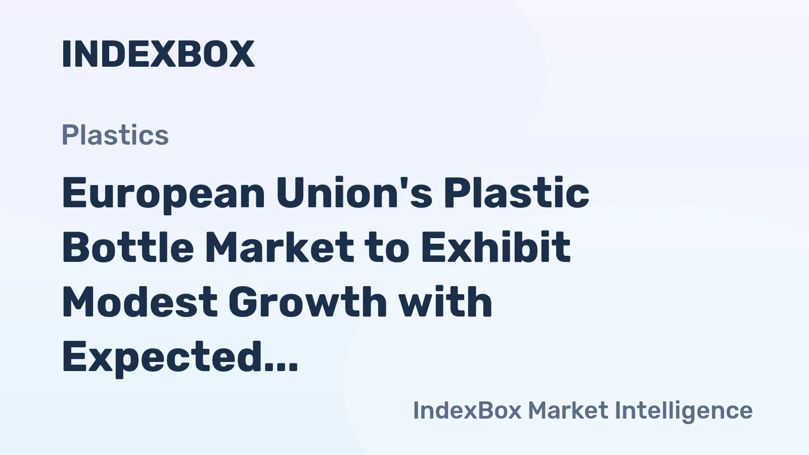 European Union's Plastic Bottle Market to Exhibit Modest Growth with Expected CAGR of +1.3% from 2024 to 2035