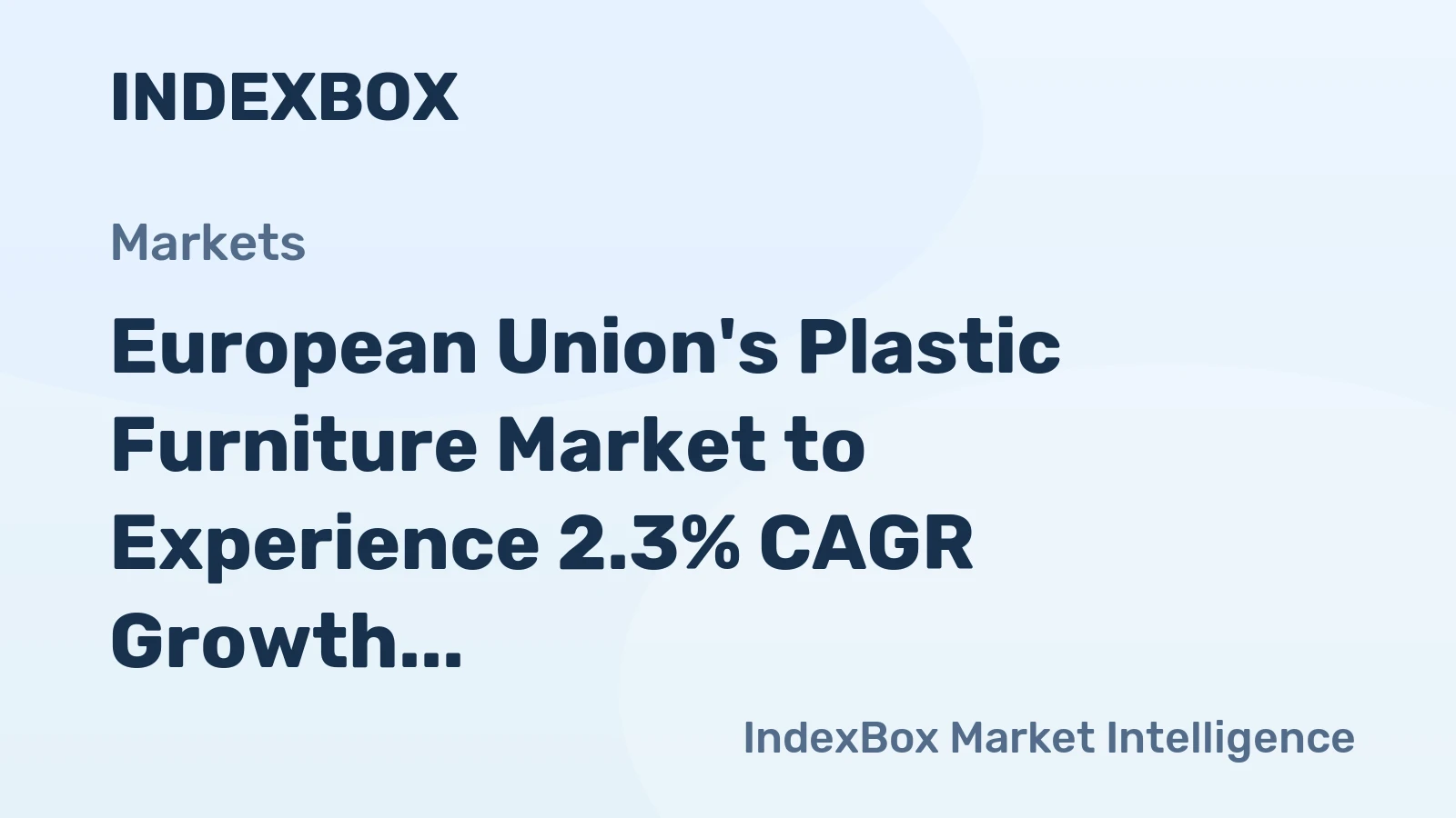 European Union's Plastic Furniture Market to Experience 2.3% CAGR Growth, Expected to Reach $1.2B by 2035
