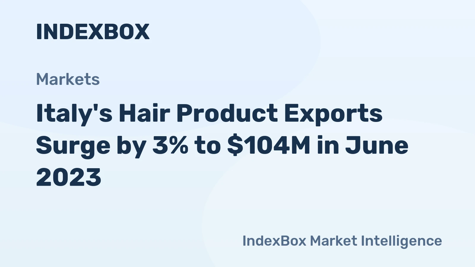 Italy's Hair Product Exports Surge by 3% to $104M in June 2023