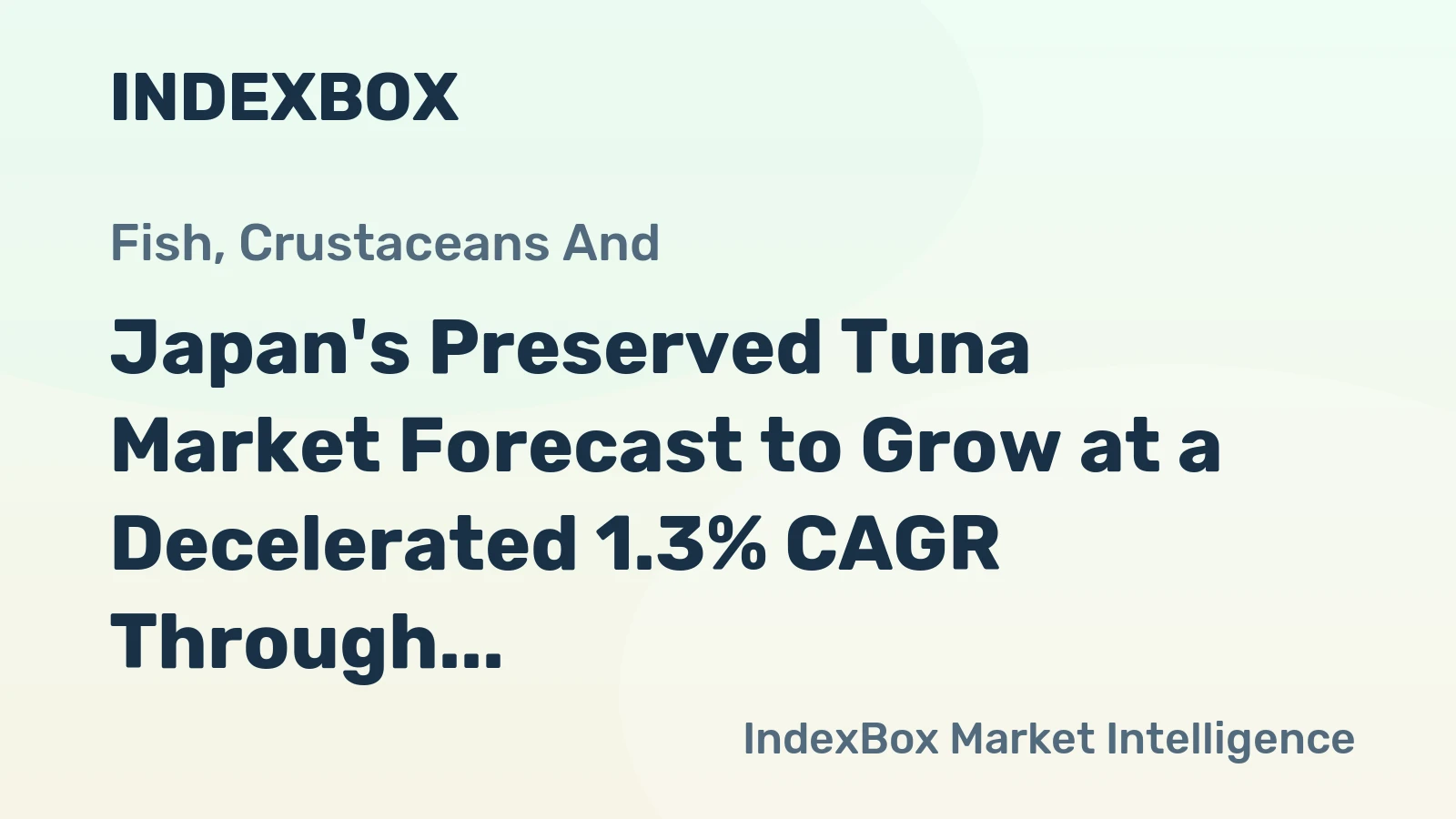 Japan's Preserved Tuna Market Forecast to Grow at a Decelerated 1.3% CAGR Through 2035