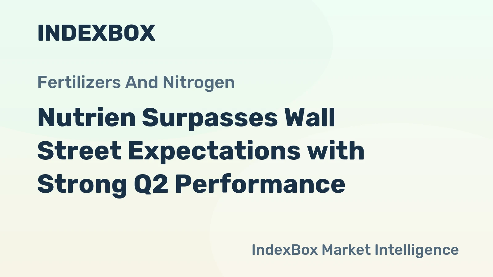 Nutrien Surpasses Wall Street Expectations with Strong Q2 Performance