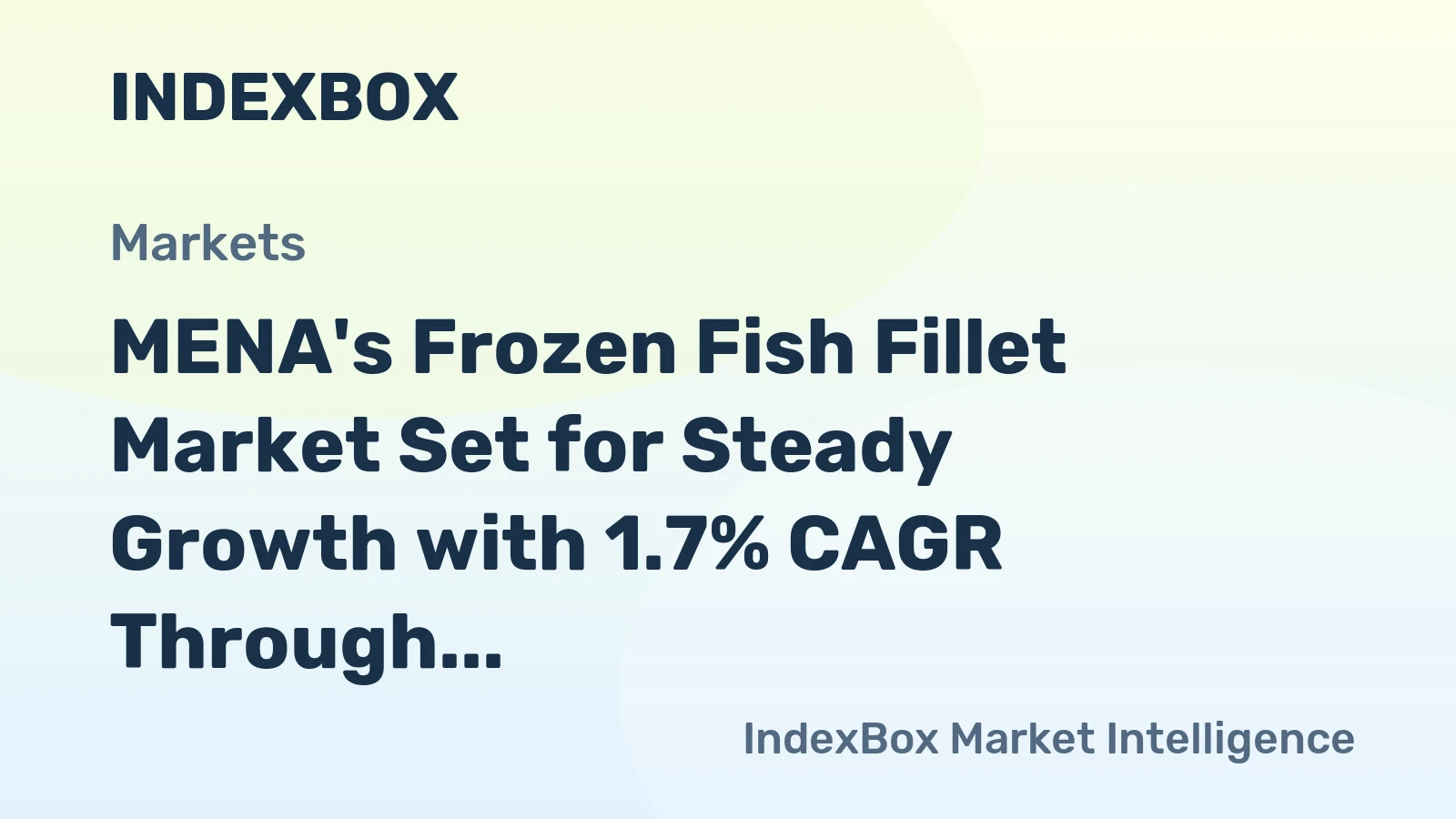 MENA's Frozen Fish Fillet Market Set for Steady Growth with 1.7% CAGR Through 2035