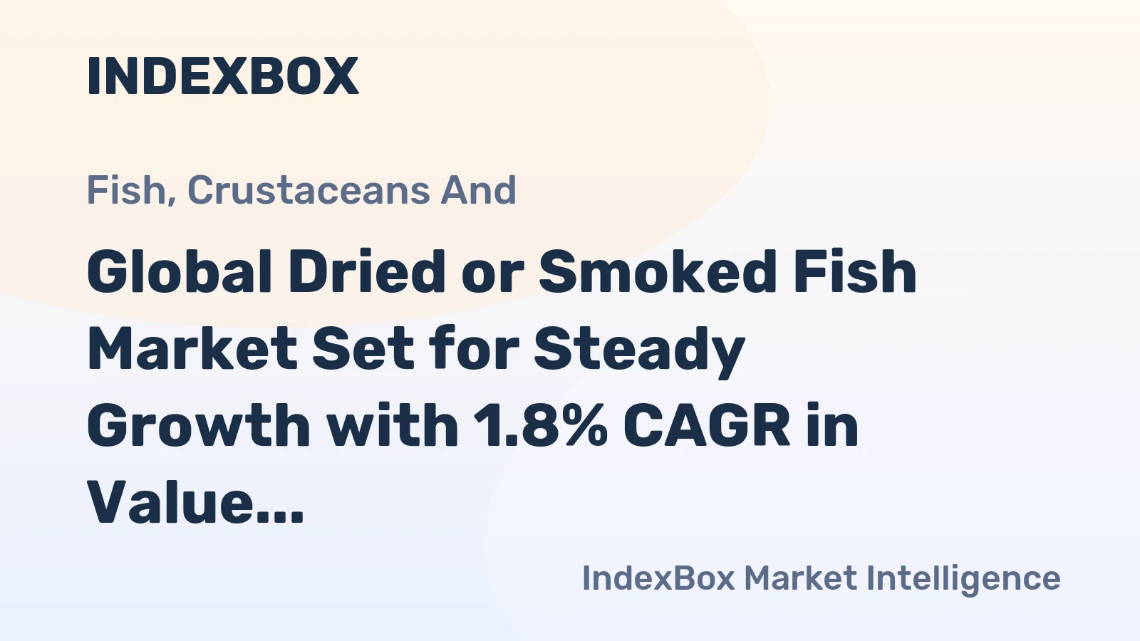 Global Dried or Smoked Fish Market Set for Steady Growth with 1.8% CAGR in Value Through 2035
