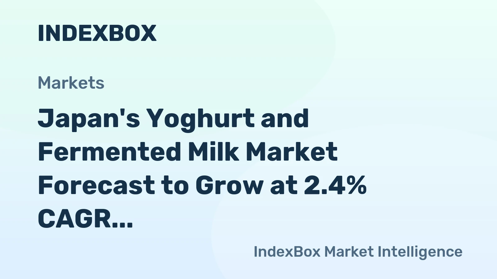 Japan's Yoghurt and Fermented Milk Market Forecast to Grow at 2.4% CAGR
