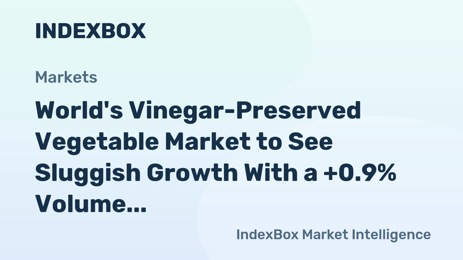 World's Vinegar-Preserved Vegetable Market to See Sluggish Growth With a +0.9% Volume CAGR Through 2035