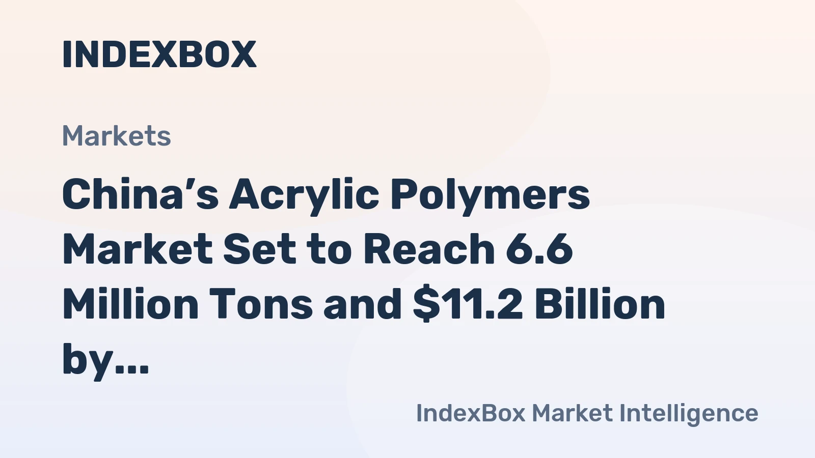 China’s Acrylic Polymers Market Set to Reach 6.6 Million Tons and $11.2 Billion by 2035